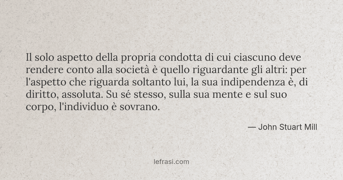 Il solo aspetto della propria condotta di cui ciascuno ...