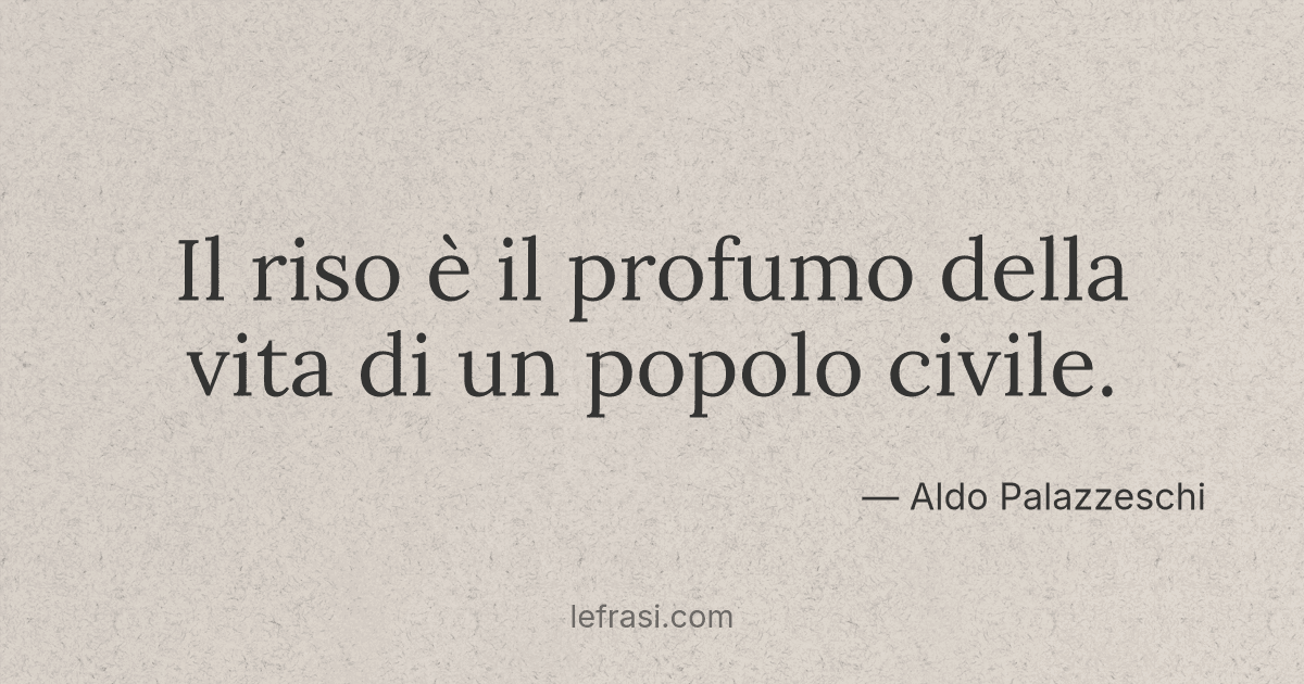 Il riso è il profumo della vita di un popolo civile