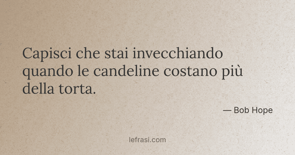 Capisci che stai invecchiando quando le candeline costano ...