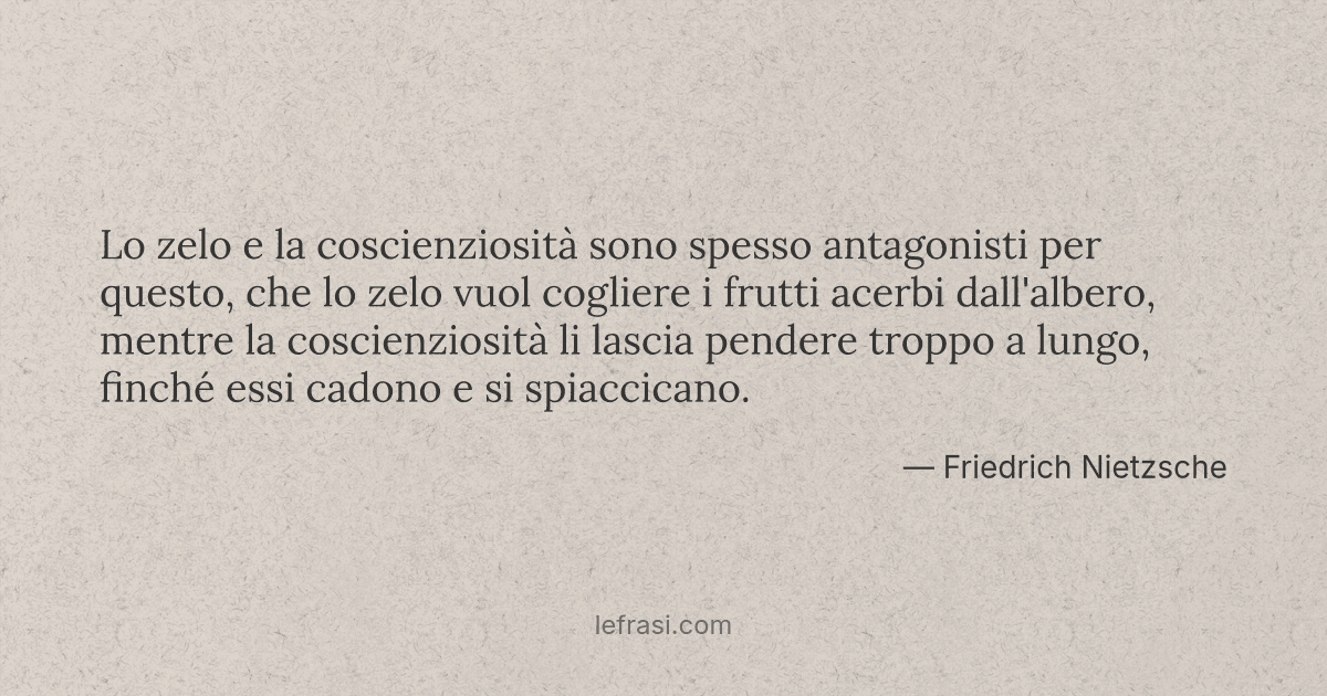 Lo zelo e la coscienziosità sono spesso antagonisti per ...