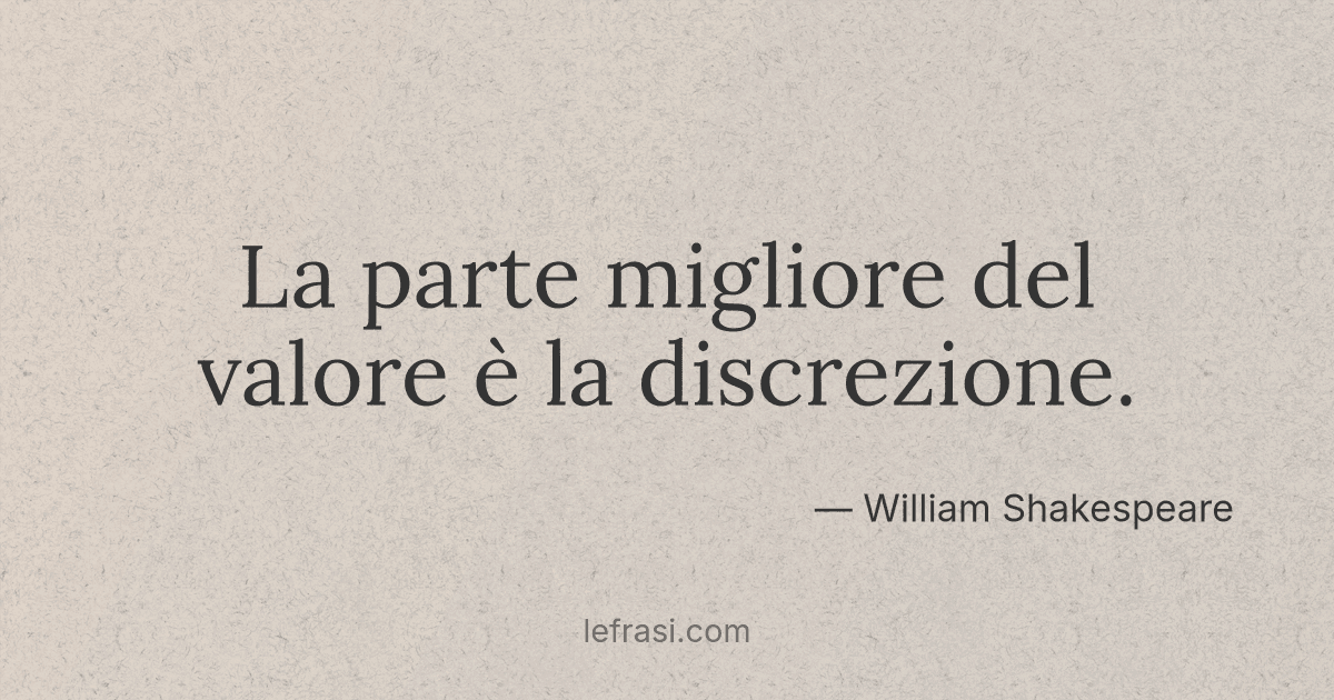 La parte migliore del valore è la discrezione
