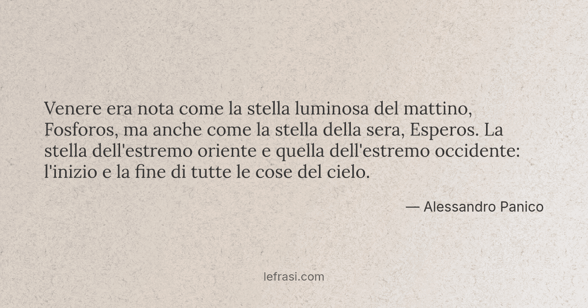 Venere era nota come la stella luminosa del mattino, Fosf...